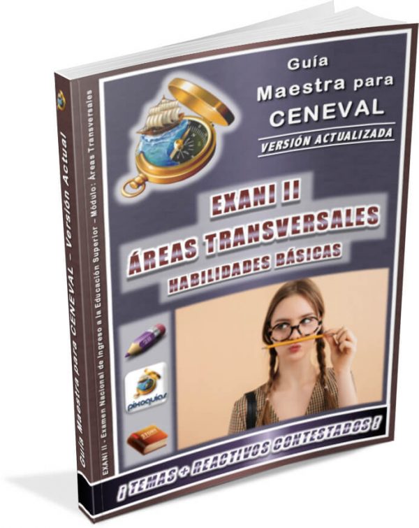 Guía CENEVAL Nuevo EXANI II 2025 – Paquete MÁGICO – 2000 Reactivos